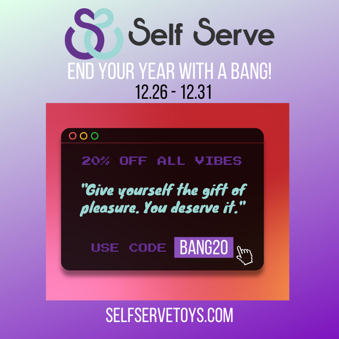 End of Year Sale - End 2020 with a Bang – Self Serve Toys