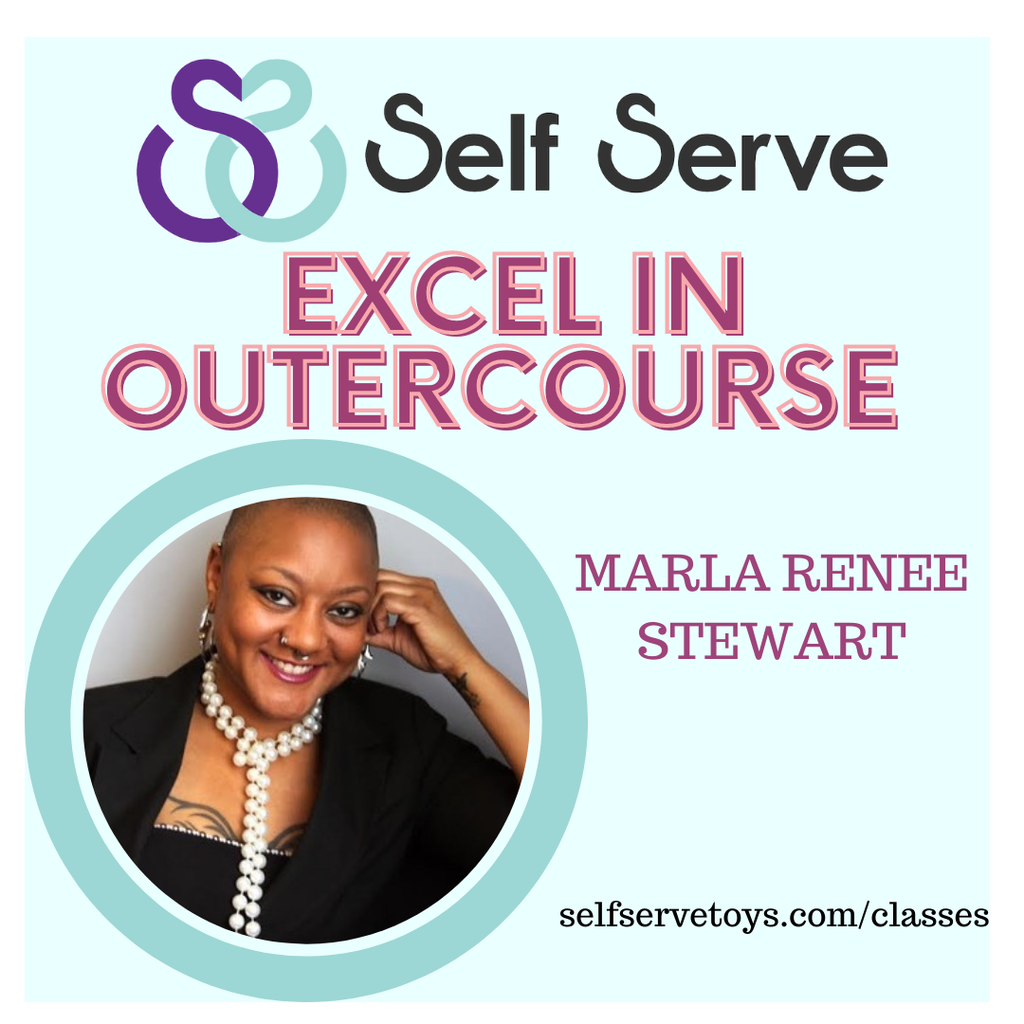 EXCEL IN OUTERCOURSE W/ MARLA – Self Serve Toys